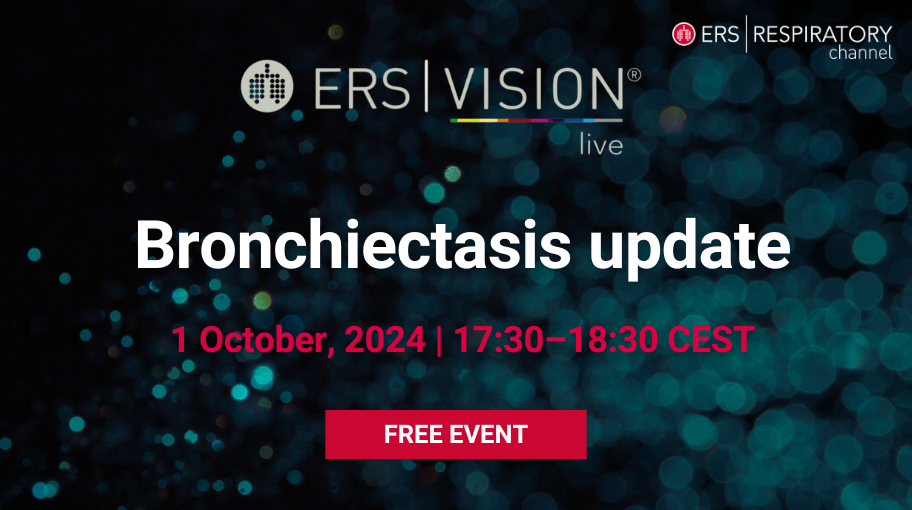 Bronchiectasis update - ERS - European Respiratory Society